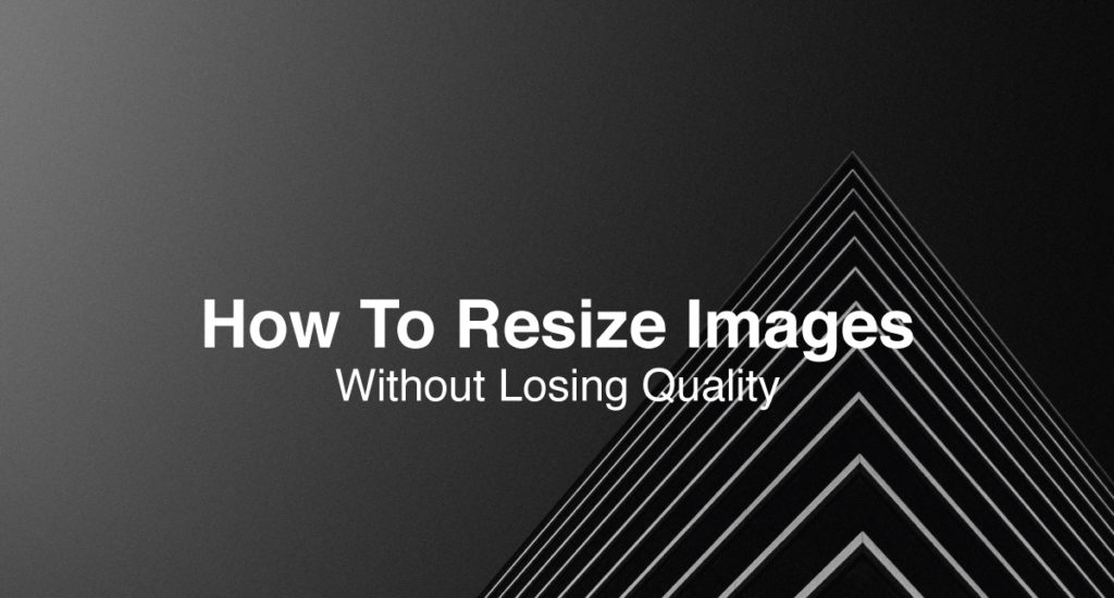 Resize Image Without Losing Quality Vasthigh