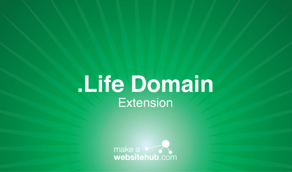 .life Domain Name Extension - Make A Website Hub