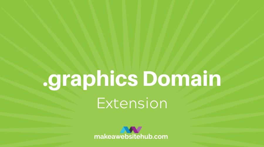 What is a .graphics Domain Name Extension? - Make A Website Hub