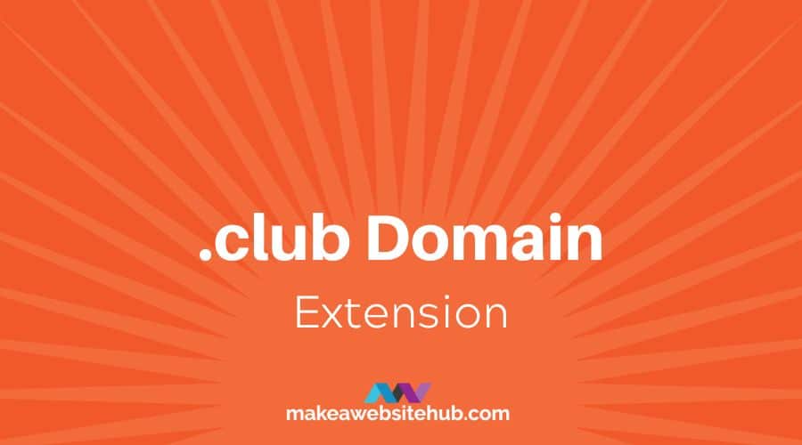 What Is A .club Domain Name Extension - Make A Website Hub