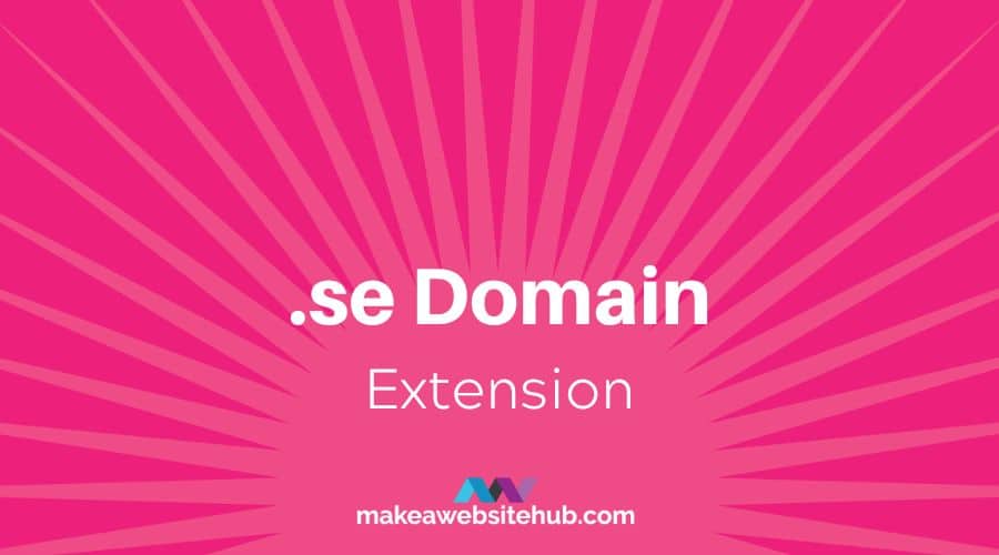 .se Domain Name Extension - Make A Website Hub